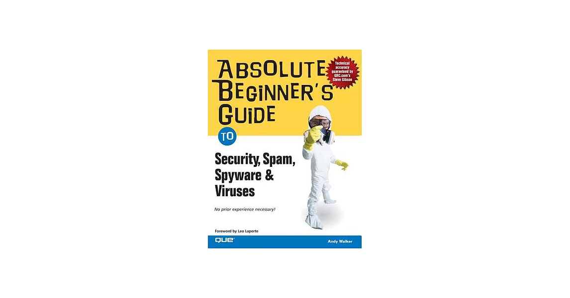 博客來-Absolute Beginner’s Guide to Security, Spam, Spyware & Viruses