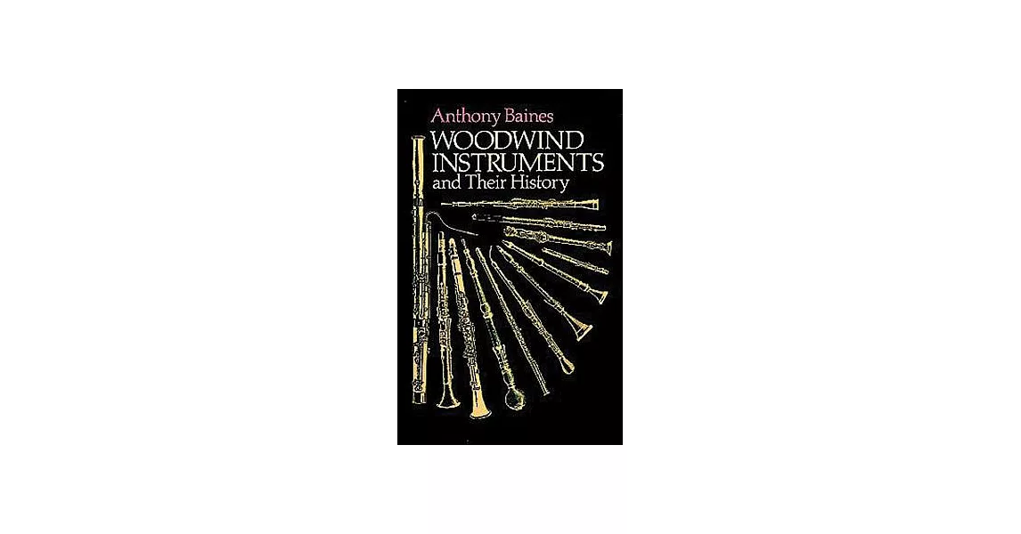 博客來-Woodwind Instruments and Their History