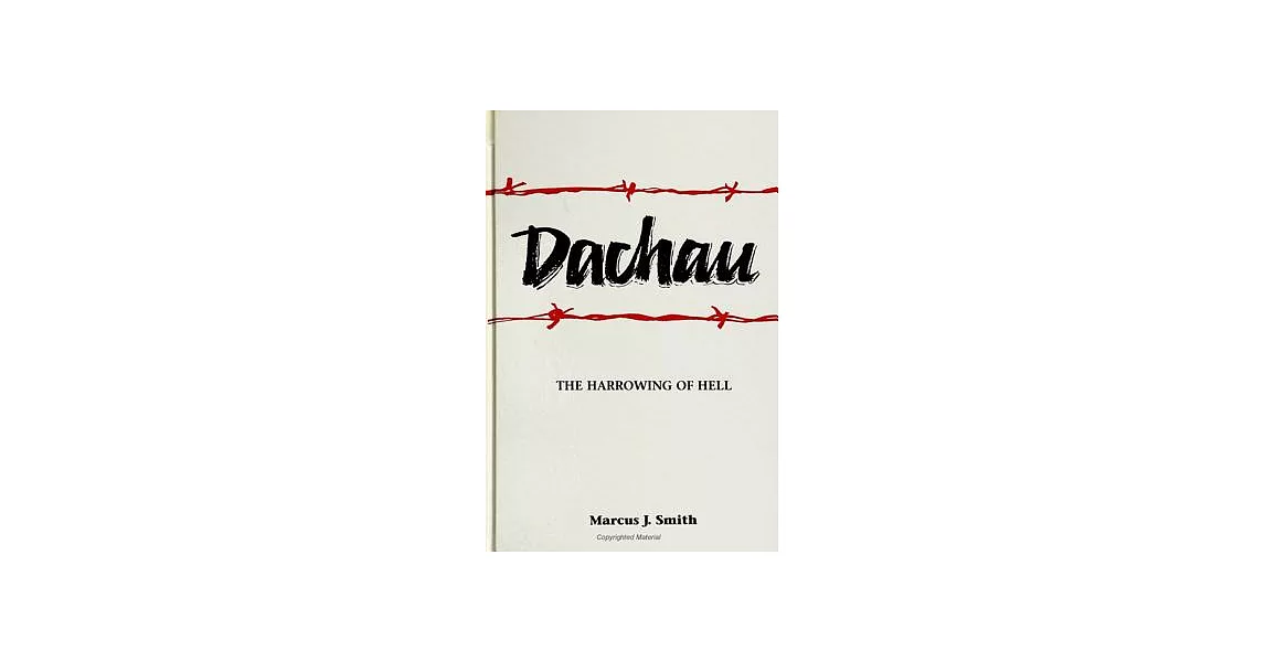 博客來-Dachau: The Harrowing of Hell