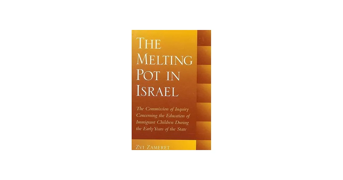 博客來-The Melting Pot in Israel: The Commission of Inquiry Concerning the ...