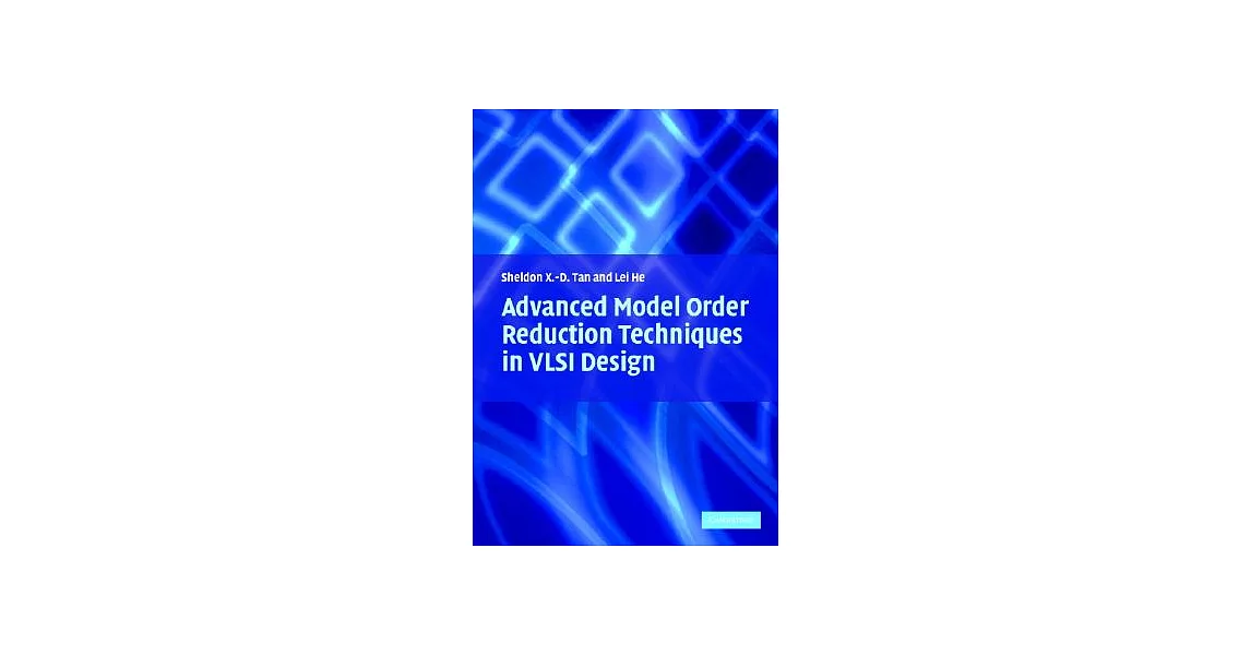 博客來-Advanced Model Order Reduction Techniques in VSLI Design