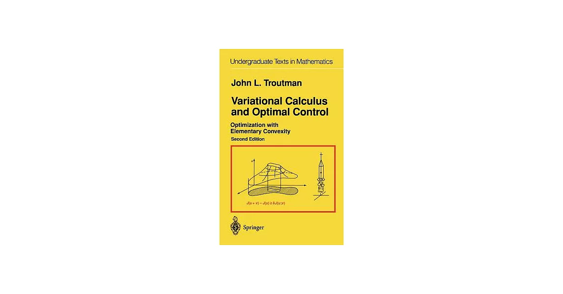 博客來-Variational Calculus and Optimal Control: Optimization With Elementary Convexity
