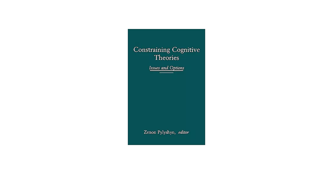 博客來-Constraining Cognitive Theories: Issues and Options