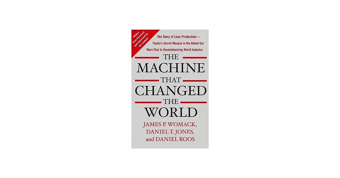 博客來-The Machine That Changed the World: The Story of Lean Production ...