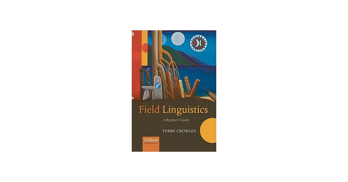 博客來-Field Linguistics: A Beginner’s Guide