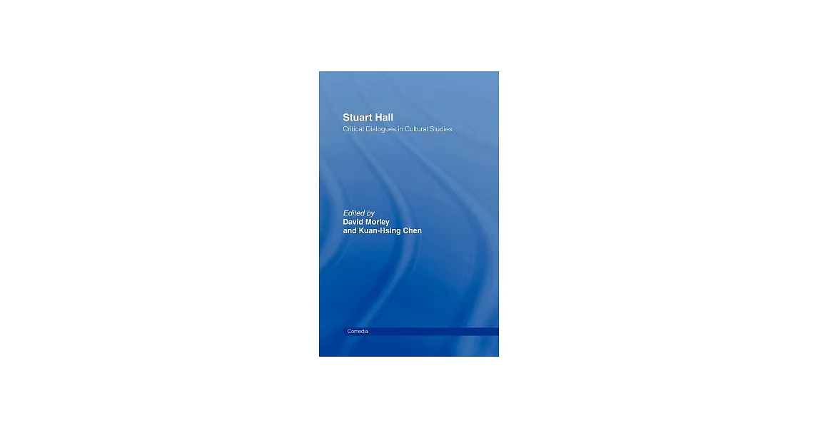 博客來-Stuart Hall: Critical Dialogues in Cultural Studies