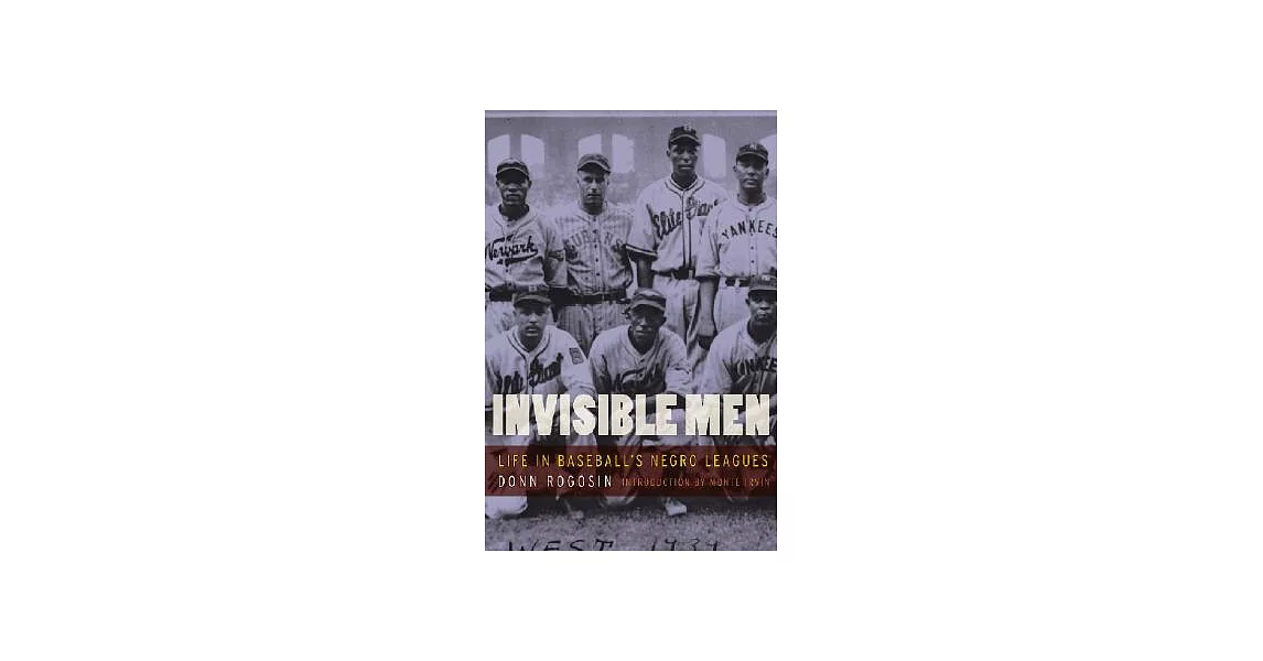 博客來-Invisible Men: Life in Baseball’s Negro Leagues