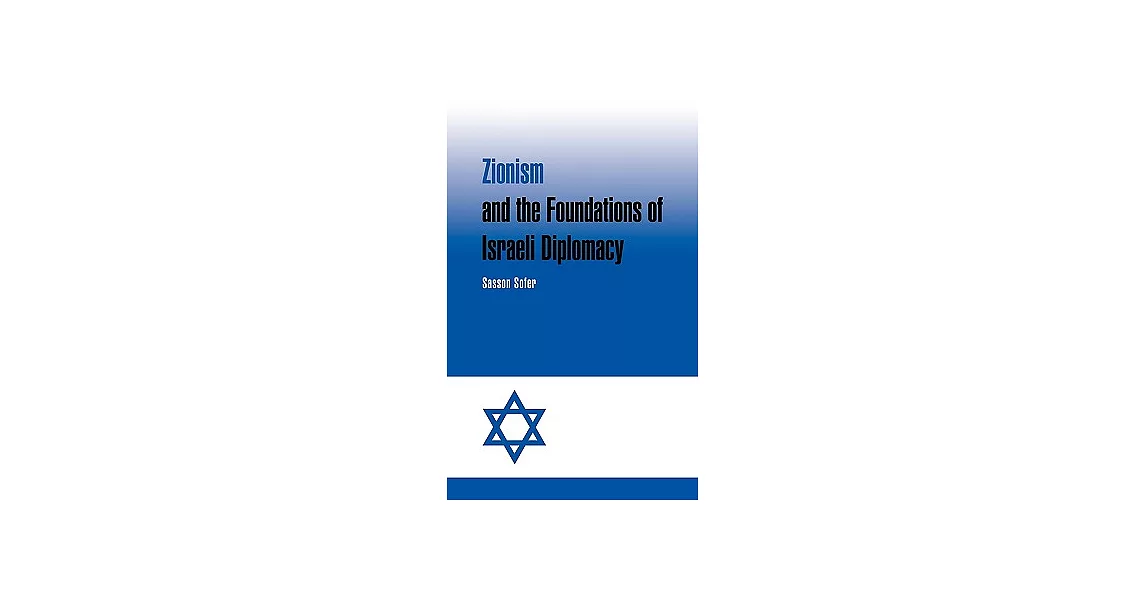 博客來-Zionism and the Foundations of Israeli Diplomacy