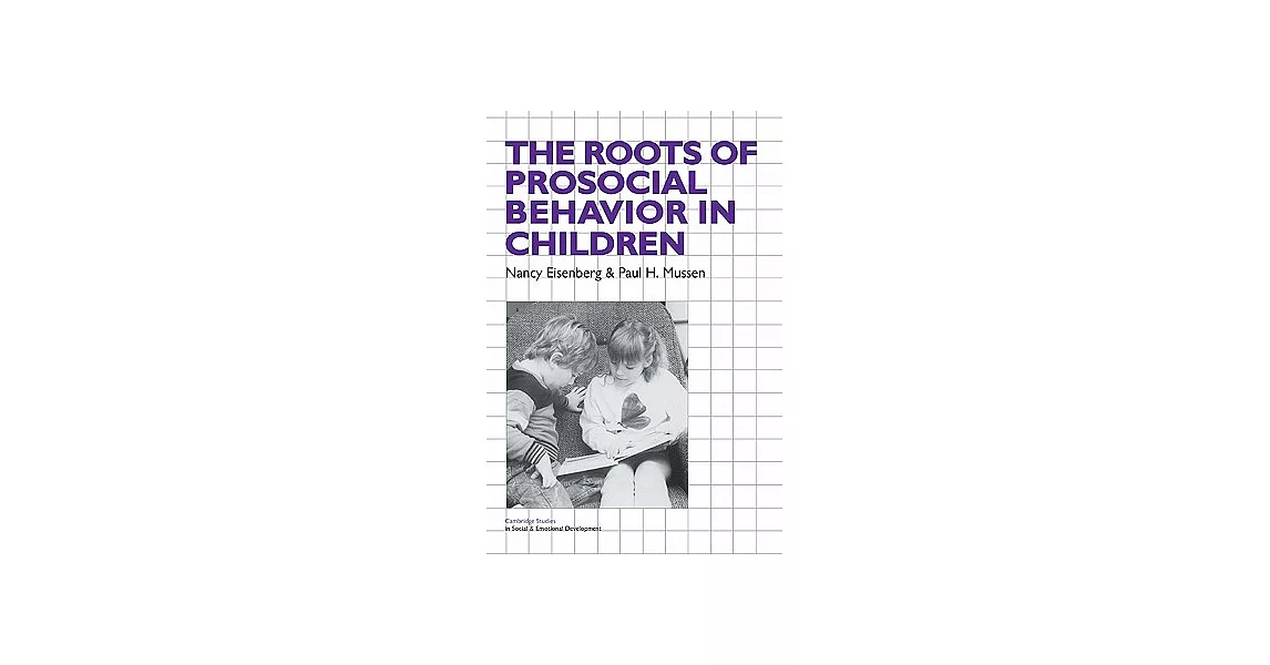 博客來-The Roots of Prosocial Behavior in Children