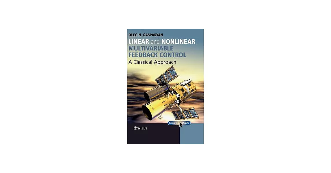 博客來-Linear and Nonlinear Multivariable Feedback Control: A Classical Approach