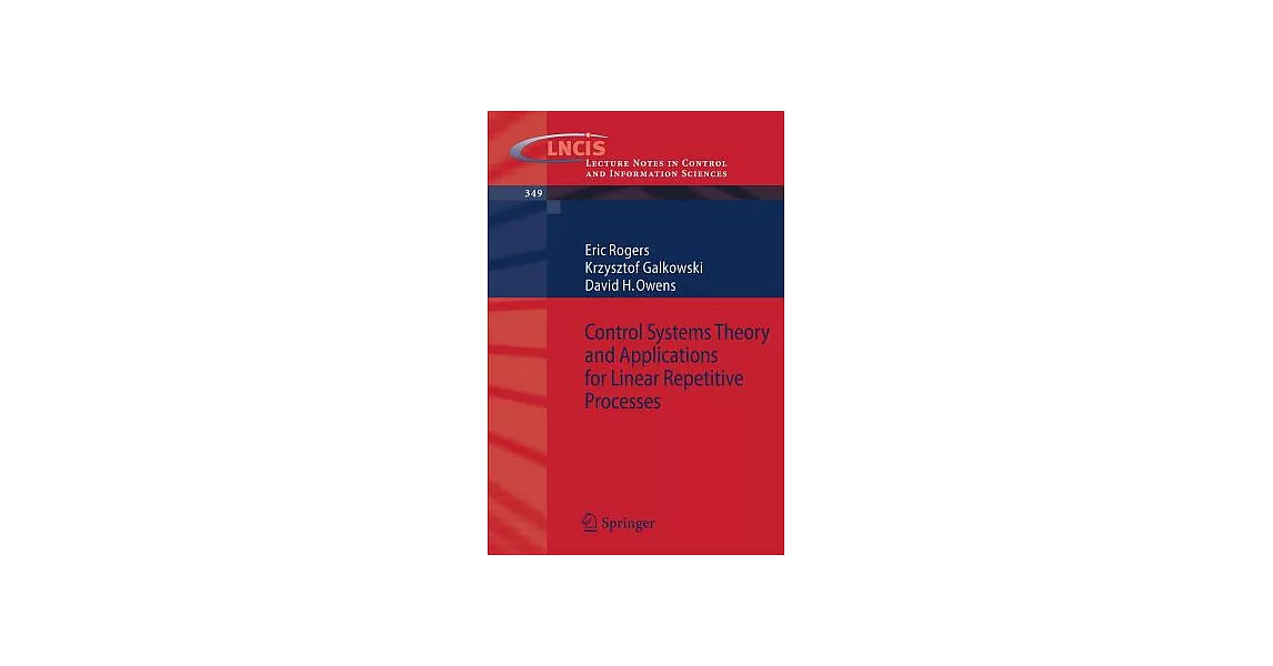 博客來-Control Systems Theory and Applications for Linear Repetitive Processes