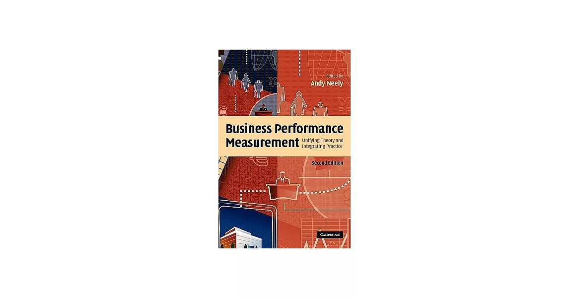 博客來-Business Performance Measurement: Unifying Theory and Integrating ...