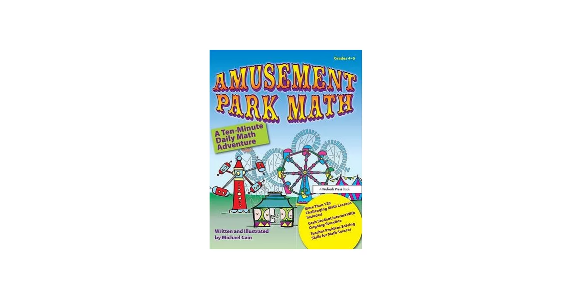 博客來-Amusement Park Math, Grade 4-6: A Ten-Minute Daily Math Adventure
