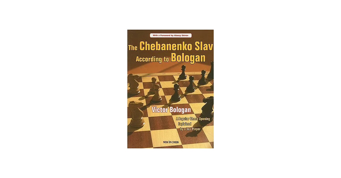 博客來-The Chebanenko Slav According to Bologan: A Popular Chess Opening ...