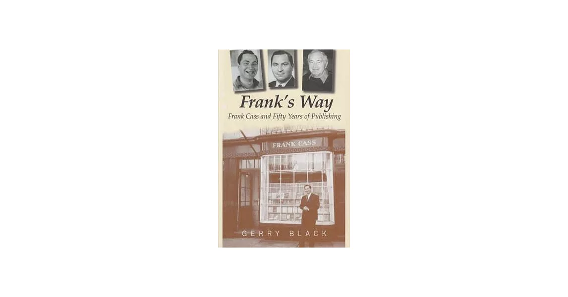 博客來-Frank’s Way: Frank Cass and Fifty Years of Publishing