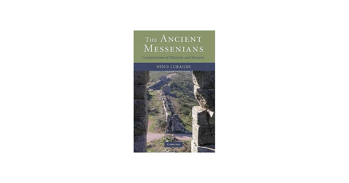 博客來-The Ancient Messenians: Constructions of Ethnicity and Memory