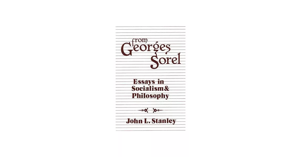 博客來-From Georges Sorel: Essays in Socialism and Philosophy