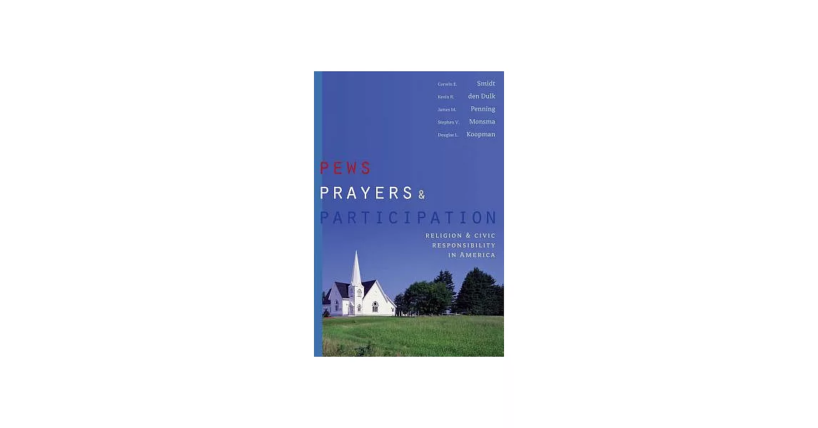 博客來-Pews, Prayers, and Participation: Religion and Civic Responsibility ...