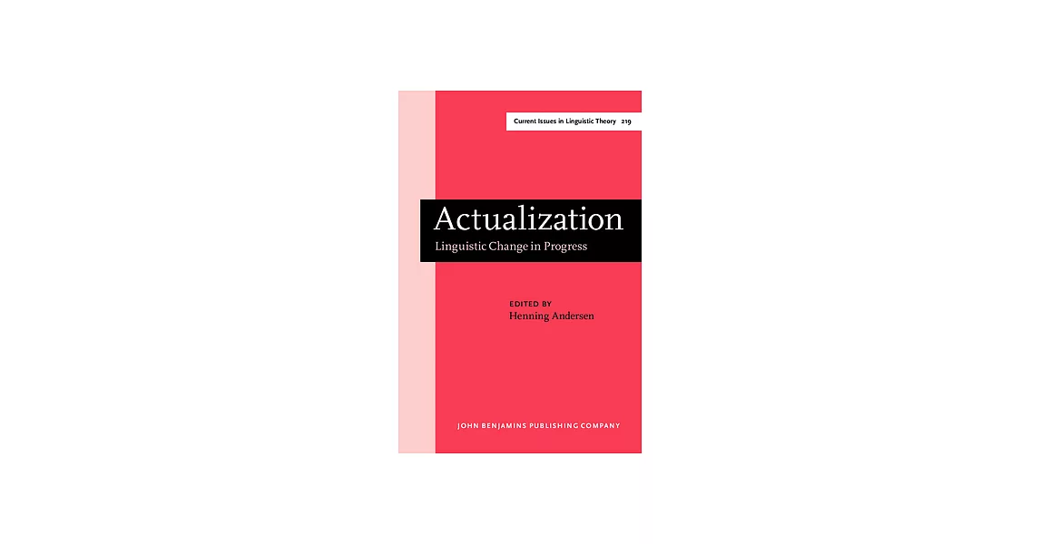 博客來-Actualization: Linguistic Change in Progress