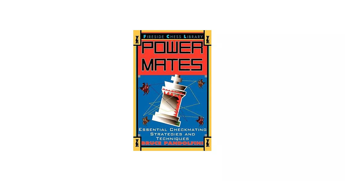 博客來-Power Mates: Essential Checkmating Strategies and Techniques