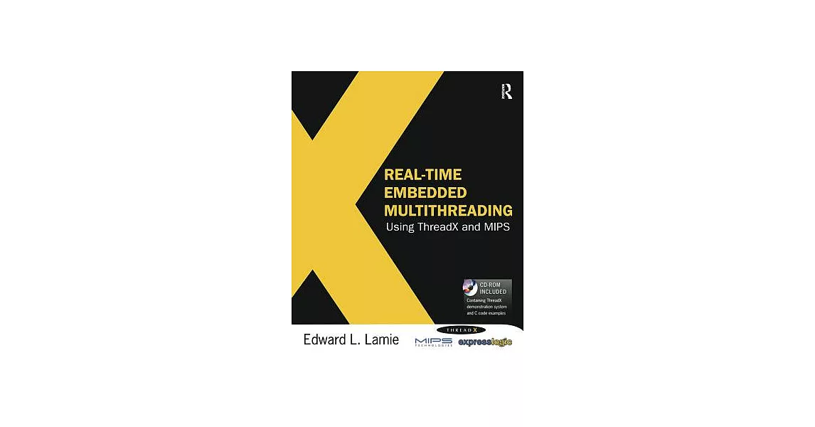 博客來-Real-Time Embedded Multithreading Using Threadx and MIPS [With CDROM]