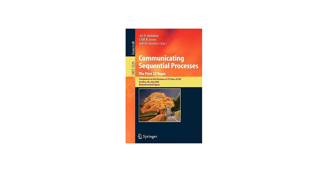 博客來-Communicating Sequential Processes. the First 25 Years: Symposium ...