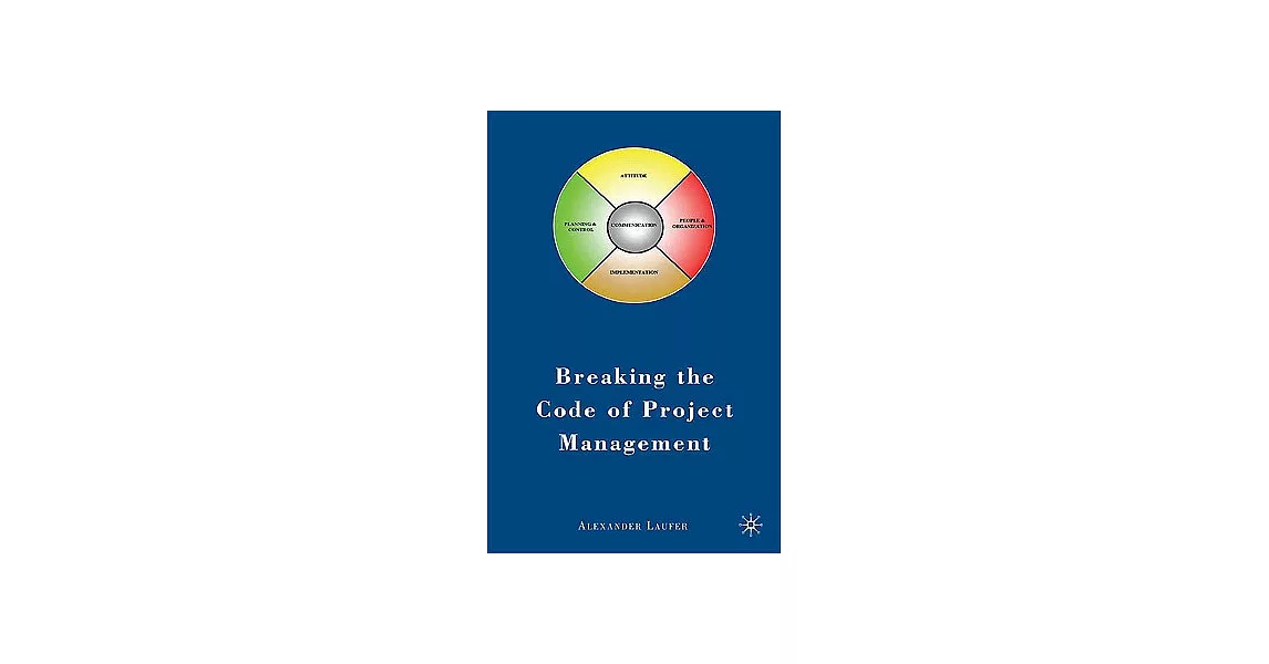 博客來-Breaking the Code of Project Management