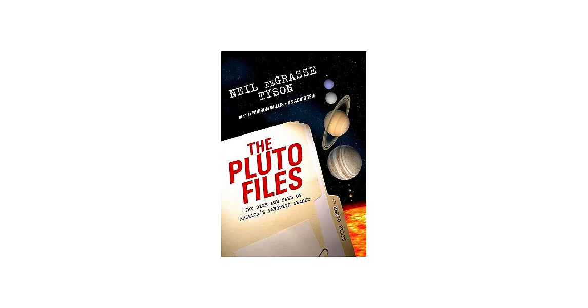 博客來-The Pluto Files: The Rise and Fall of America’s Favorite Planet ...