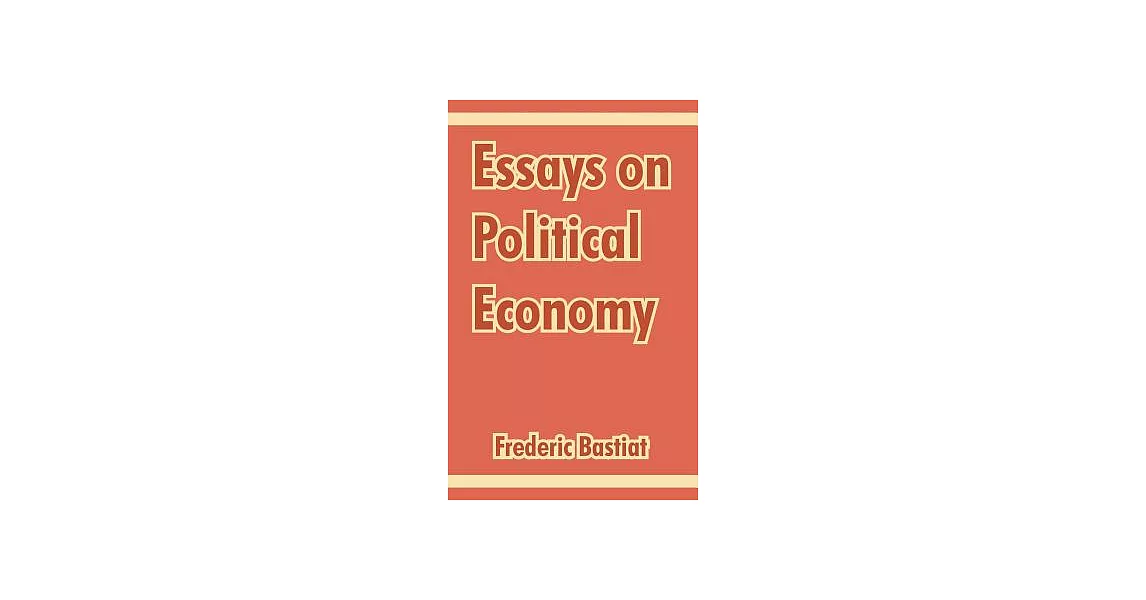 博客來 Essays On Political Economy