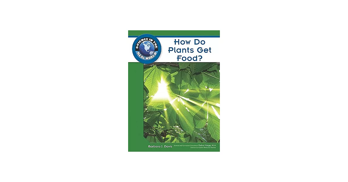 博客來-How Do Plants Get Food?