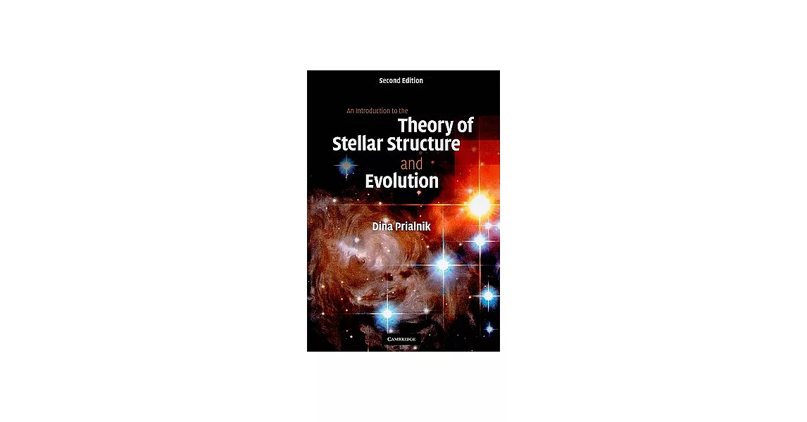 博客來-An Introduction to the Theory of Stellar Structure and Evolution