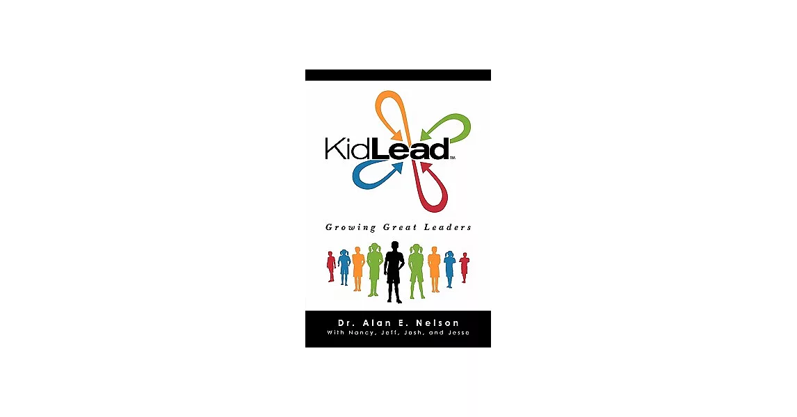 博客來-Kidlead: Growing Great Leaders