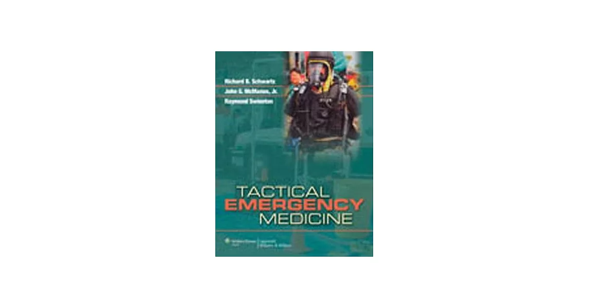 博客來-Tactical Emergency Medicine