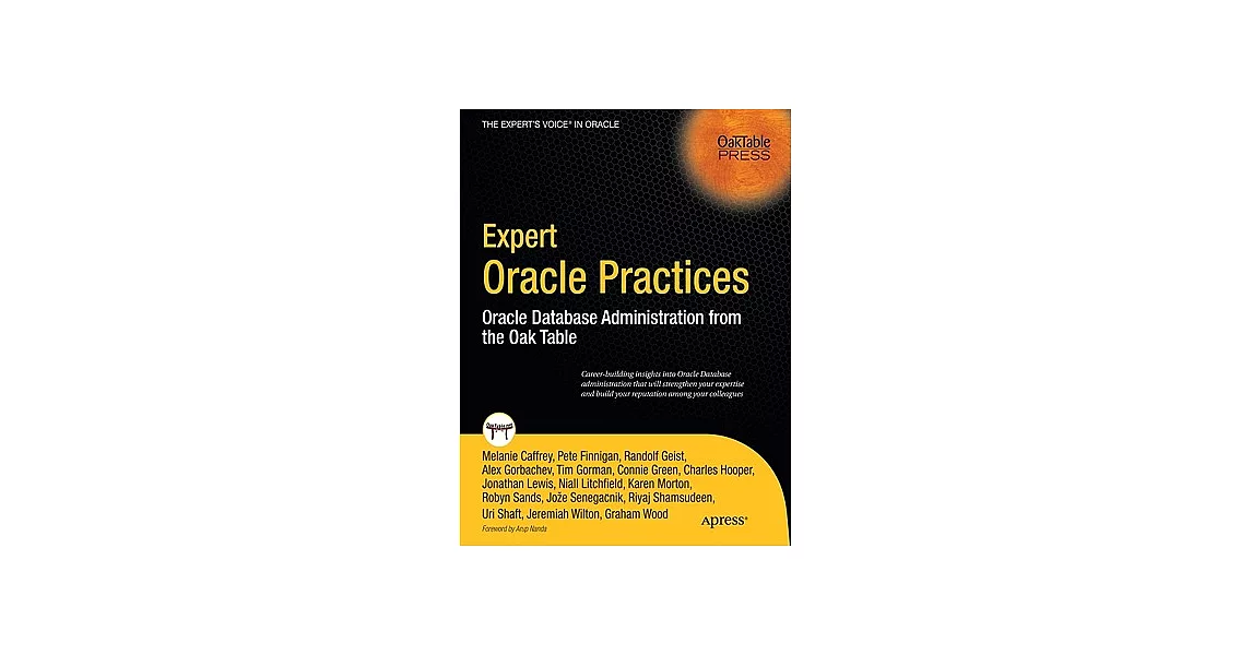 博客來-Expert Oracle Practices: Oracle Database Administration from the Oak Table
