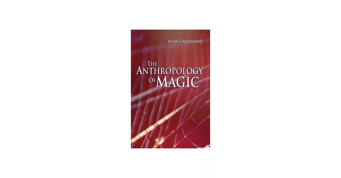 博客來-The Anthropology of Magic