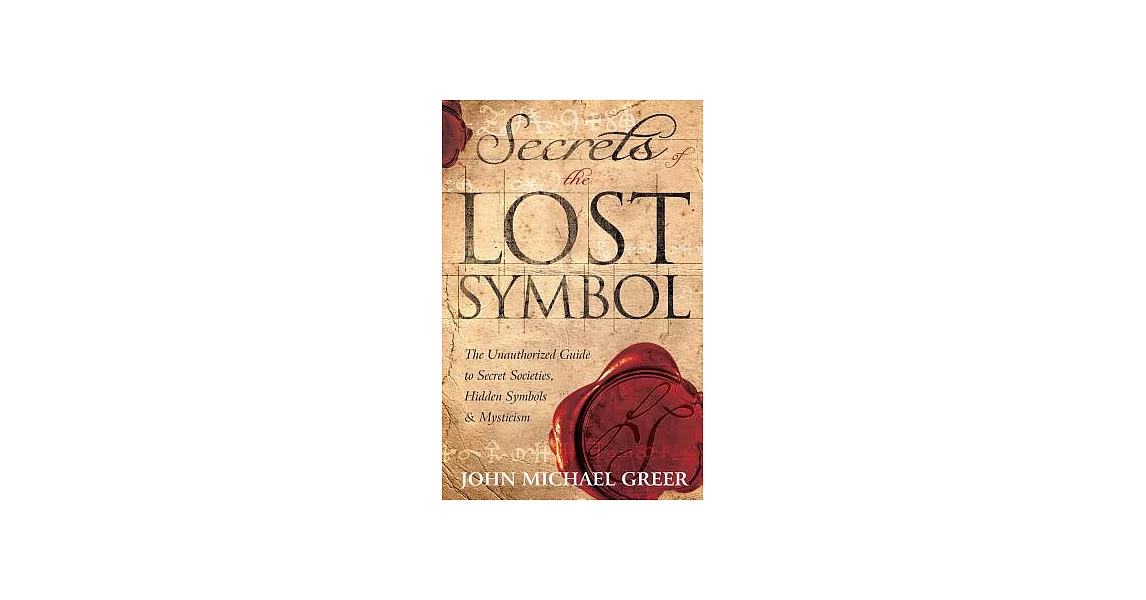 博客來-Secrets of the Lost Symbol: The Unauthorized Guide to Secret ...