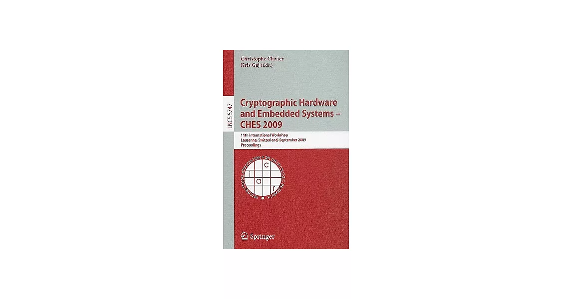 博客來-Cryptographic Hardware and Embedded Systems - CHES 2009: 11th ...