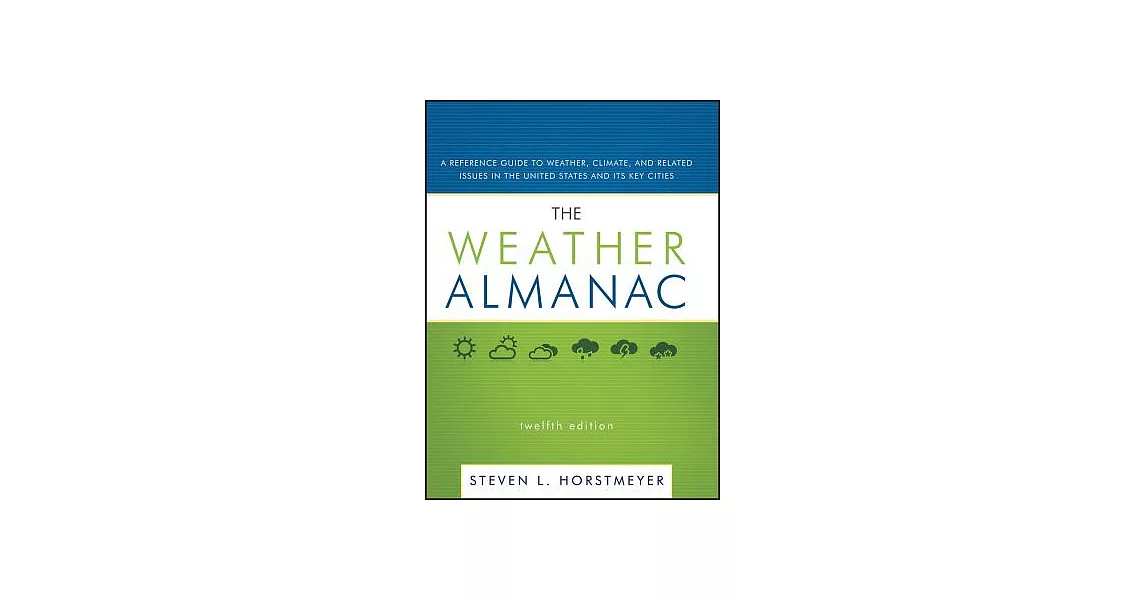 博客來-The Weather Almanac: A Reference Guide to Weather, Climate, and ...