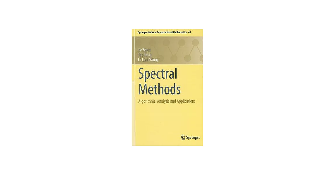 博客來-Spectral Methods: Algorithms, Analysis and Applications