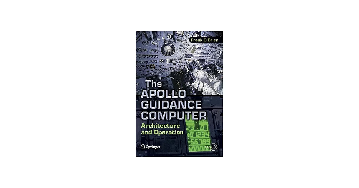 博客來-The Apollo Guidance Computer: Architecture and Operation