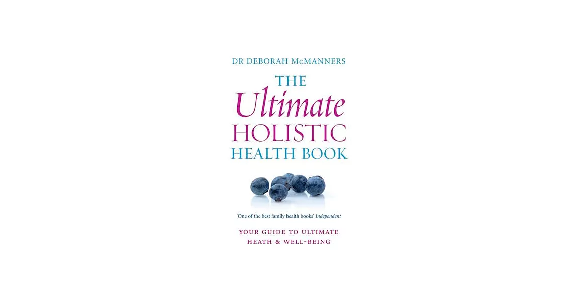 博客來-The Ultimate Holistic Health Book: Your Guide to Health & Ultimate ...
