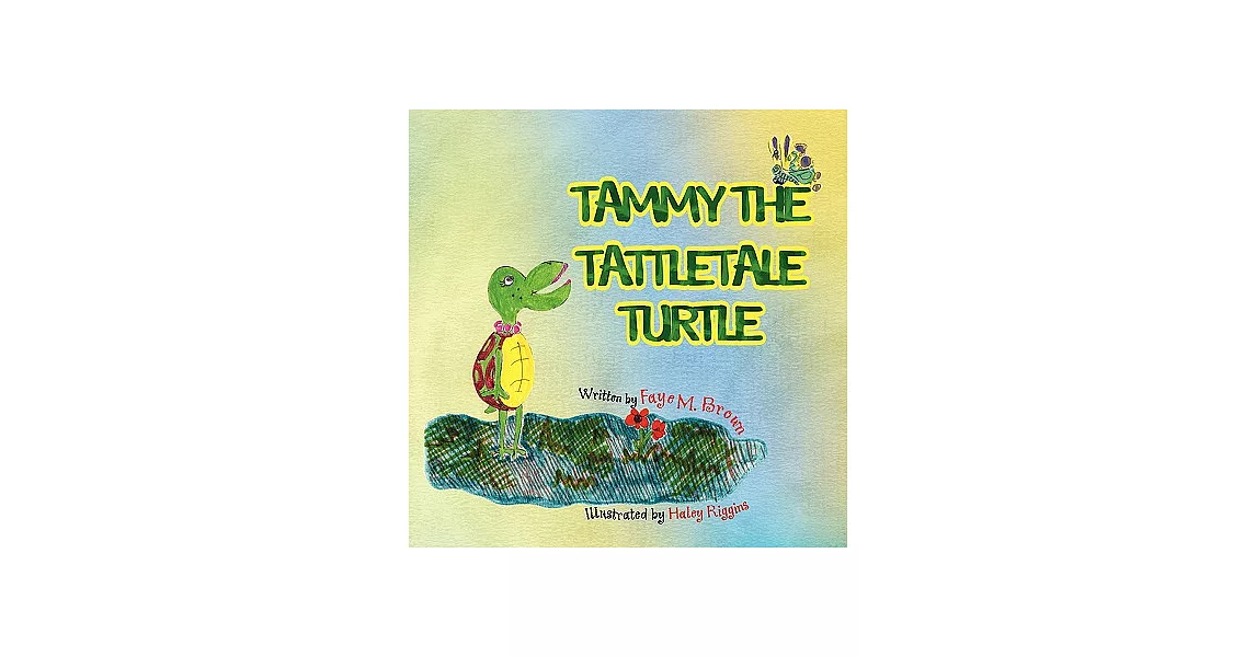 博客來-Tammy the Tattletale Turtle