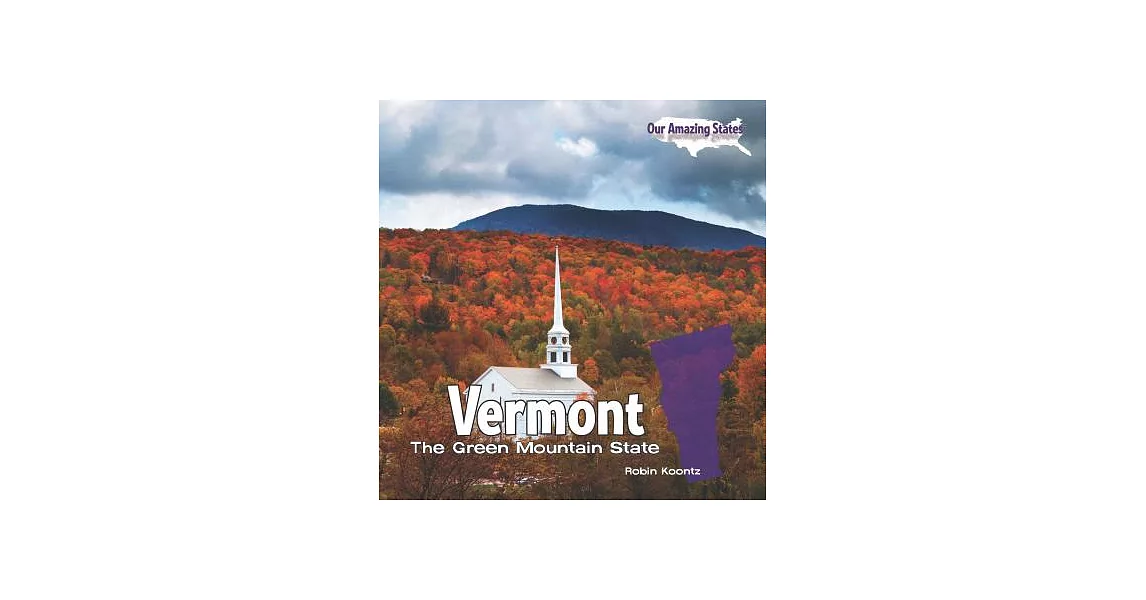 博客來-Vermont: The Green Mountain State
