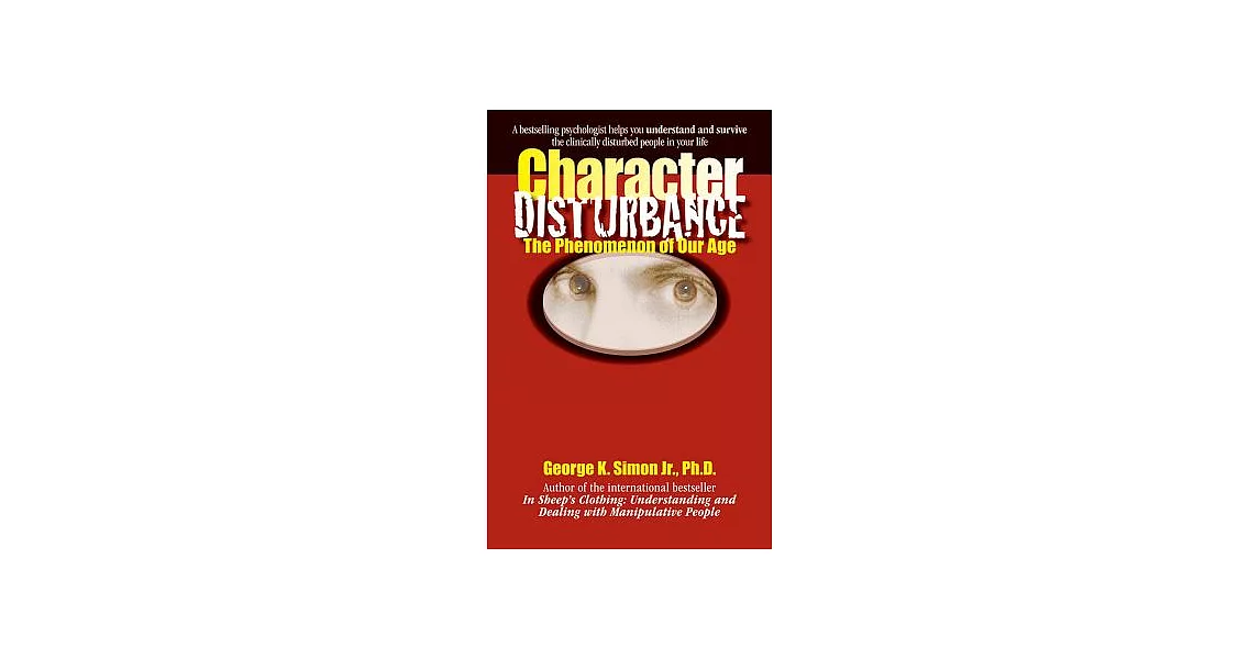 博客來-Character Disturbance: The Phenomenon of Our Age
