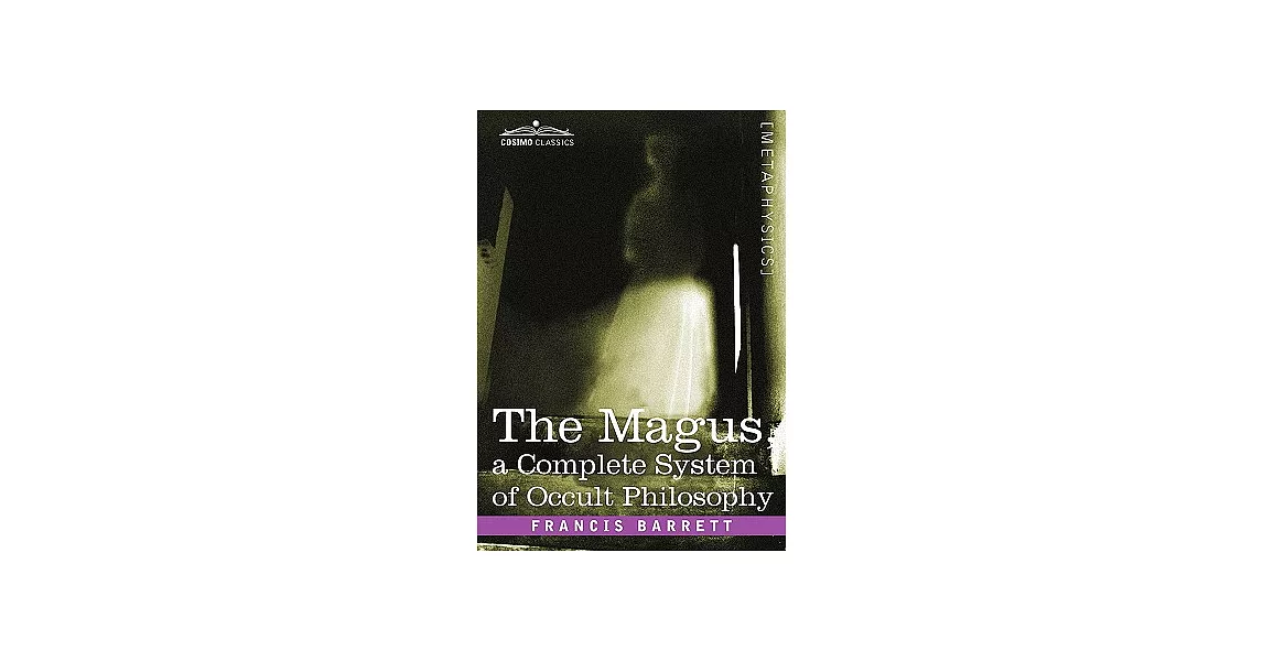 博客來-The Magus, a Complete System of Occult Philosophy