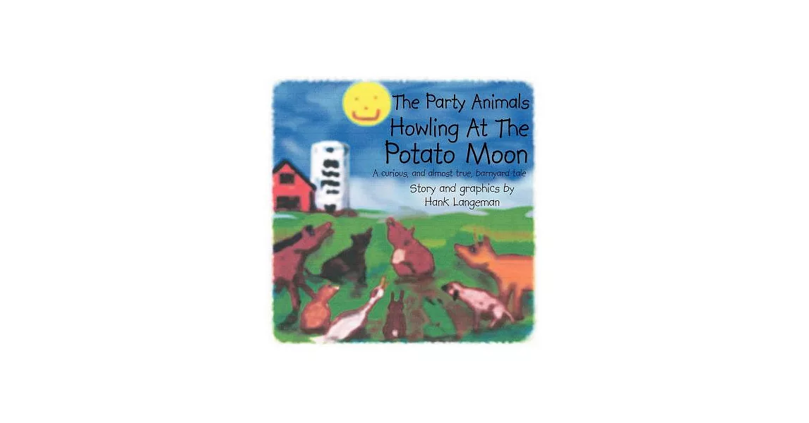 博客來-The Party Animals Howling at the Potato Moon: A Curious, and Almost ...