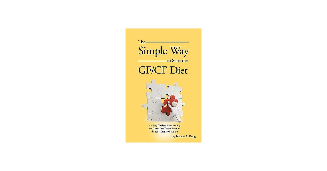 博客來-The Simple Way to Start the Gf/Cf Diet: An Easy Guide to ...