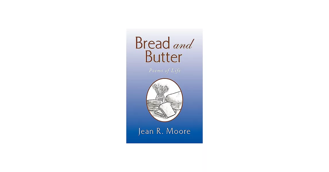 博客來-Bread and Butter: Poems of Life