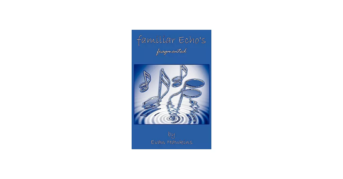博客來-Familiar Echo’s: Fragmented