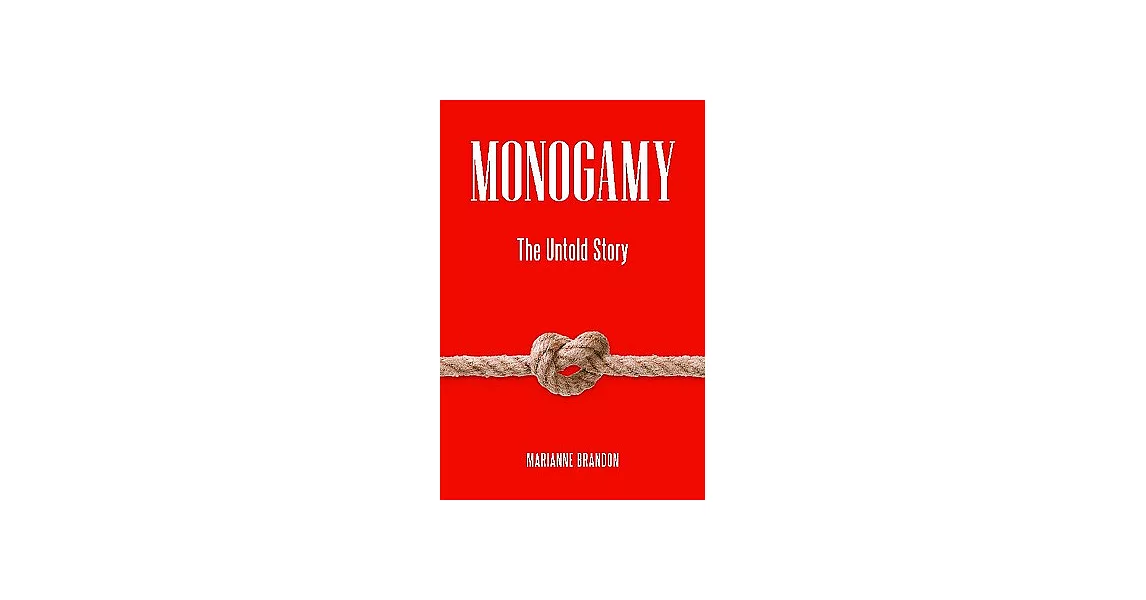 博客來-Monogamy: The Untold Story